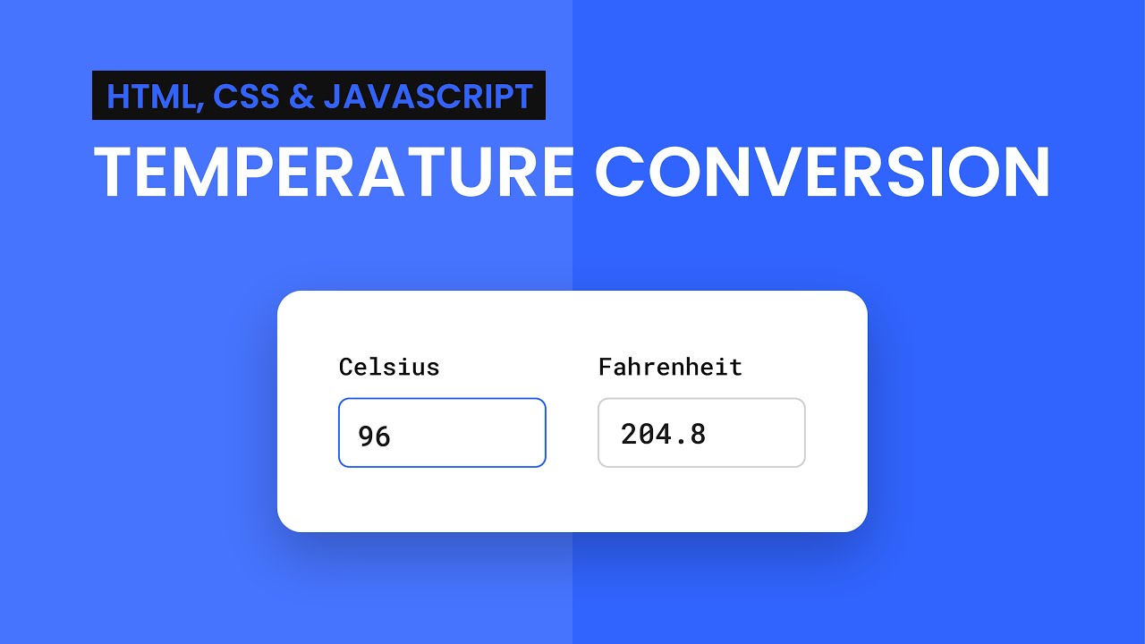 Temperature Converter With HTML, CSS and Javascript