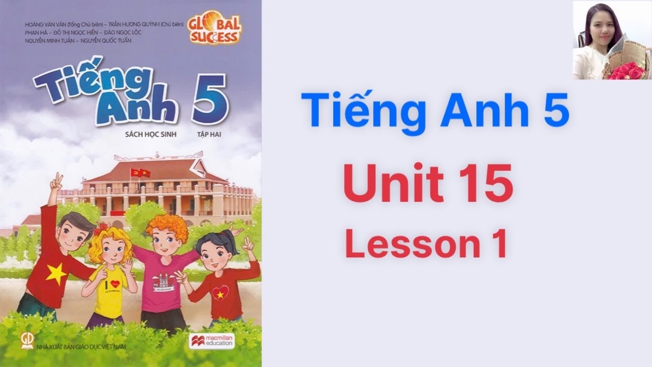 Tiếng Anh lớp 5 Global success. Unit 15. Our health. Lesson 1 - Ms Kathy