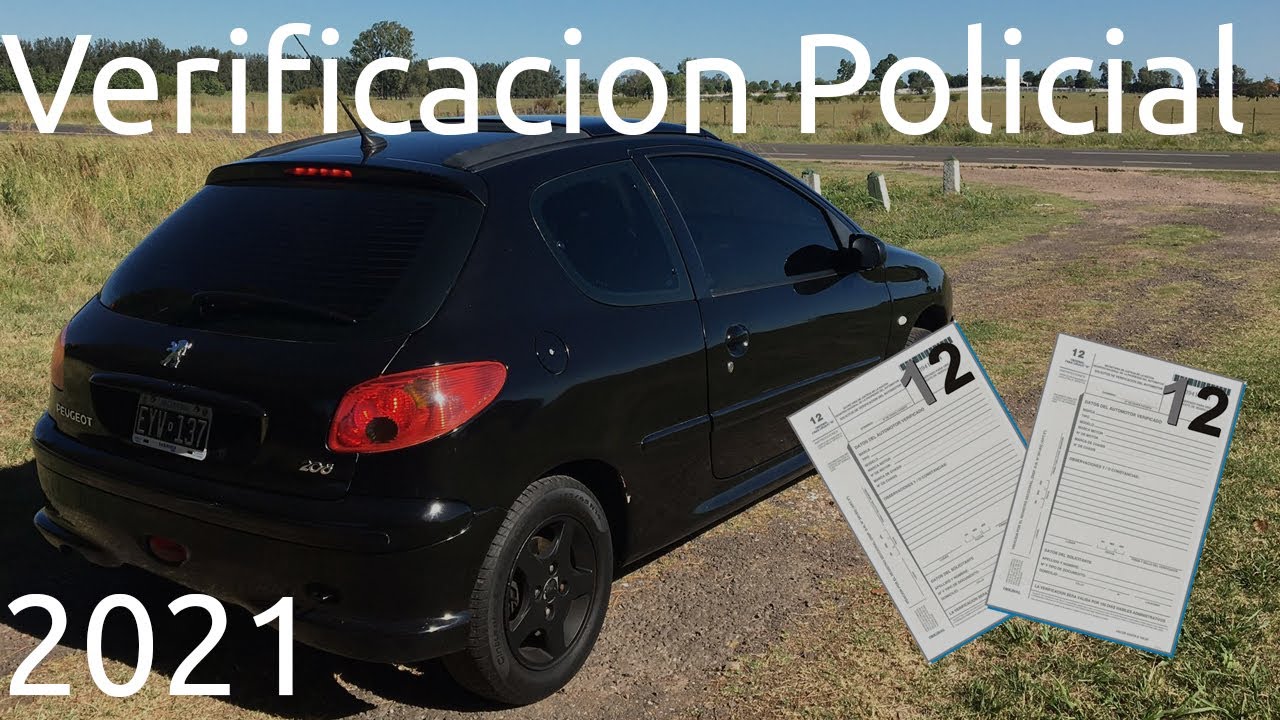Verificacion Policial - Como Sacarla - Como es? Formulario 12