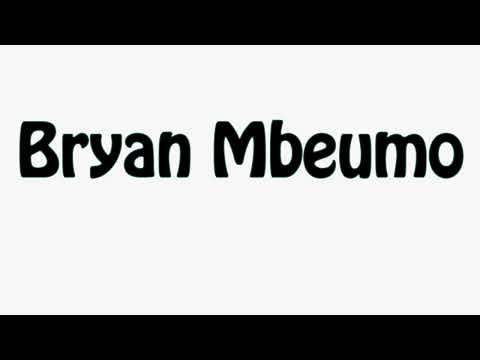 Learn How To Pronounce Bryan Mbeumo