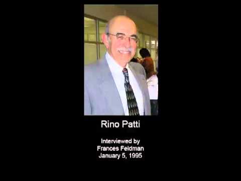 Patti, Rino - Oral History Interview - CSWA