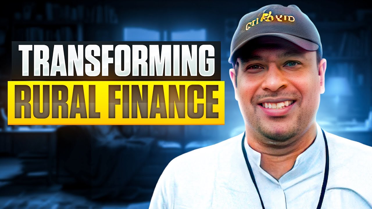 Anand Chandra on Transforming Rural Finance and Scaling Arya to Success