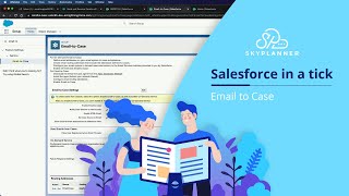 Video | Adding an Email Service Channel with Email-to-Case | Salesforce Tutorial - Forcetalks