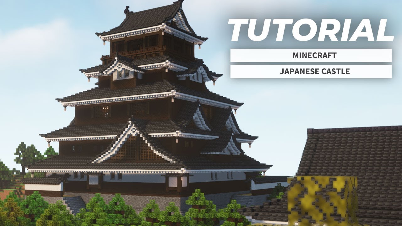 How to Build a Japanese Castle in Minecraft [Tutorial 2/2] | 日本のお城の作り方 ...