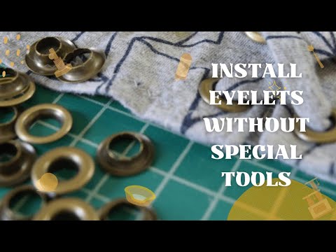 Easy way to install Eyelets without special tools