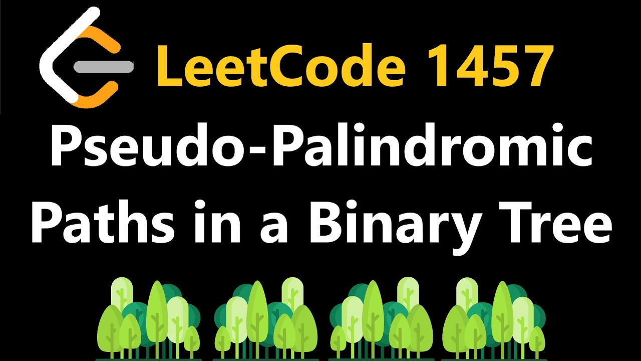Pseudo-Palindromic Paths in a Binary Tree - Leetcode 1457 - Python