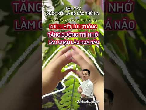 3 động tác giúp lưu thôg khí huyết, tăng cường trí nhớ, chậm lão hoá não