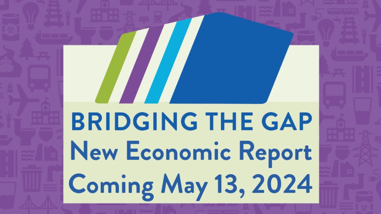 ASCE Releases Newest Economic Study, Bridging the Gap