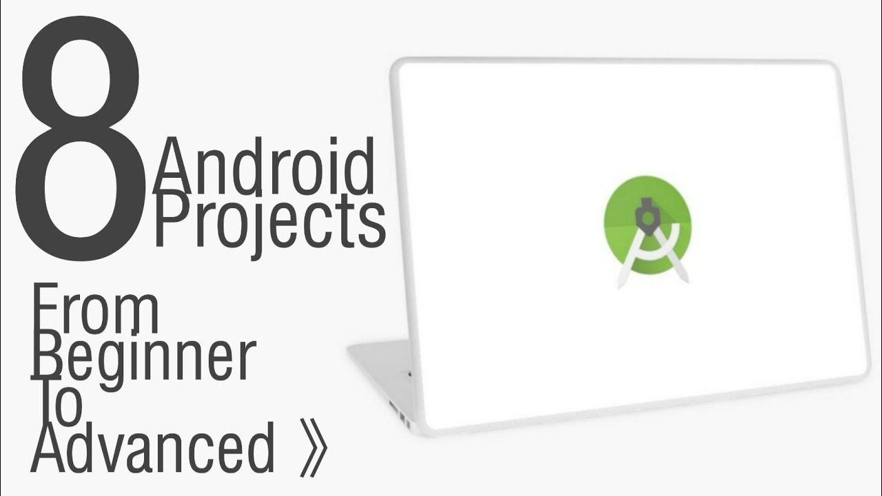 8 Android Studio App Projects • Android Developer Roadmap