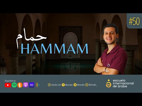 #50 ¿Qué significa un Hammam? Este es el significado del baño árabe o baño turco