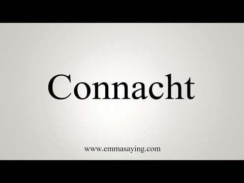 How To Say Connacht