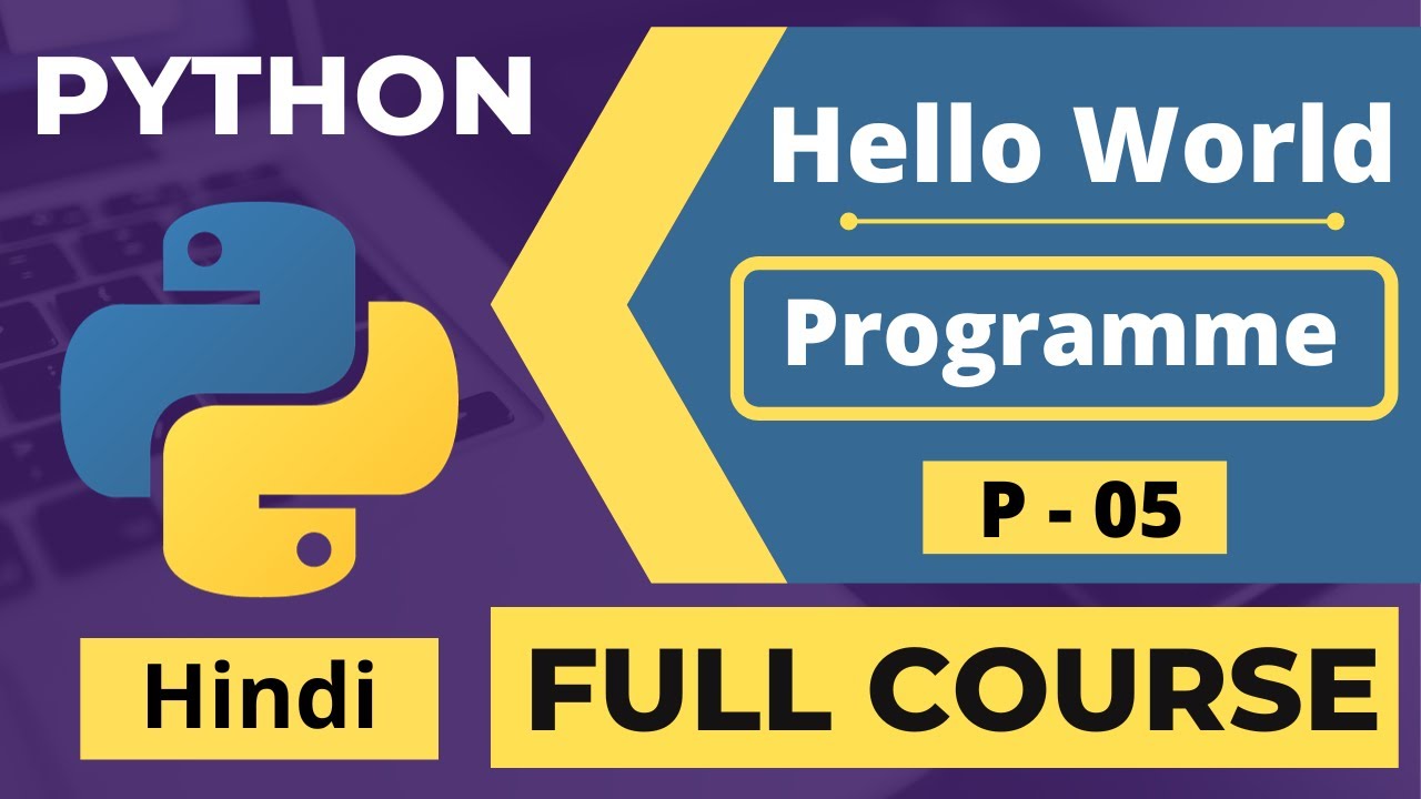 05. Python Hello World Program | First Python Program | VS Code | Python Tutorial In Hindi