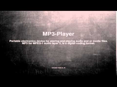 Medical vocabulary: What does MP3-Player mean