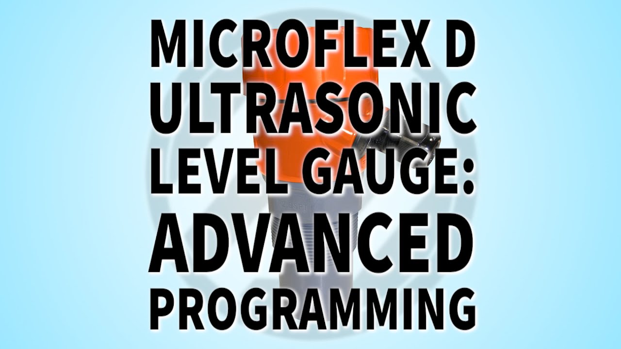 Microflex D Ultrasonic Level Gauge: Advanced Programming