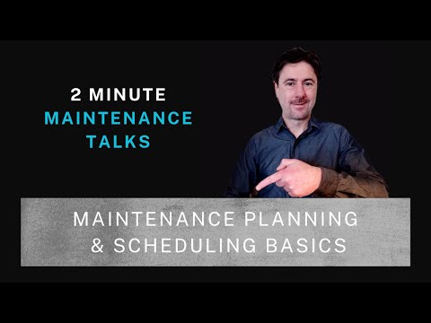 Maintenance Planning and Scheduling Basics