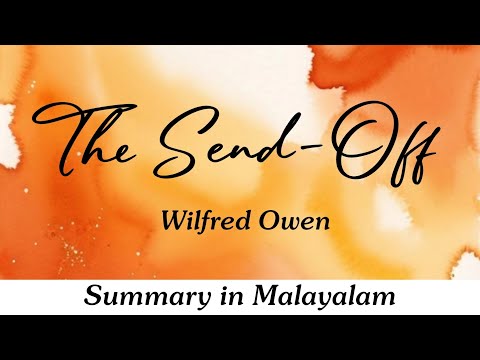 The Send Off by Wilfred Owen summary in Malayalam | FYUGP | AEC | BA English