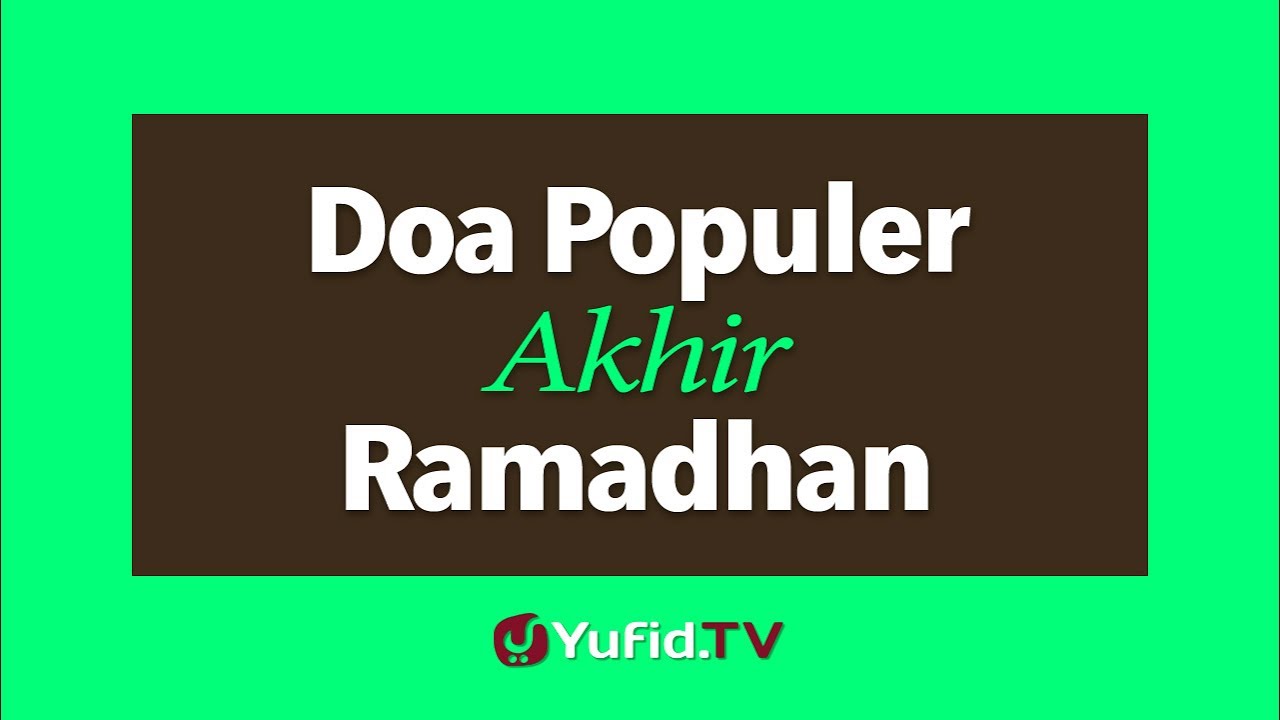 Doa Populer Akhir Ramadhan