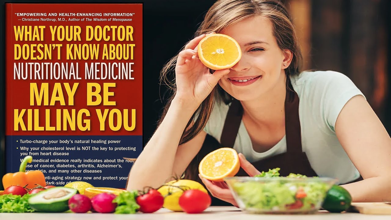 What Your Doctor Doesn’t Know About Nutritional Medicine May Be Killing You | Full Audiobook