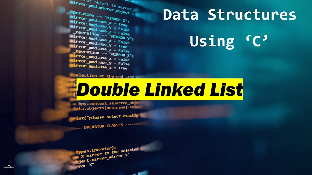 Double Linked List using C | Creation | Insertion | Deletion |