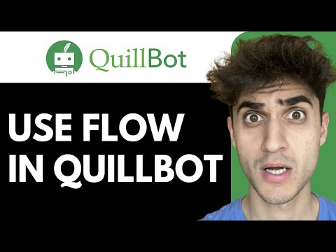 How to use Flow in QuillBot