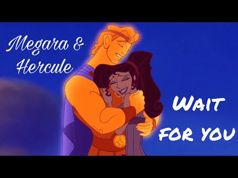 Megara & Hercules「AMV」Wait for you