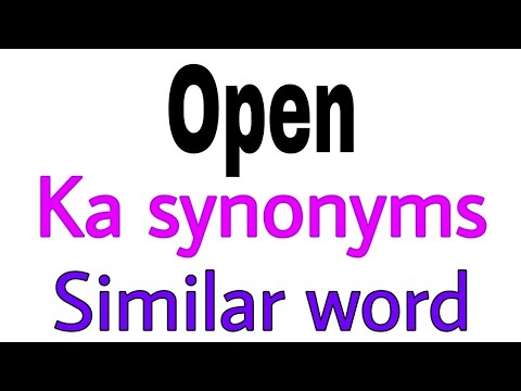 Synonyms of Open | Open ka synonyms | similar word of Open | synonym of Open