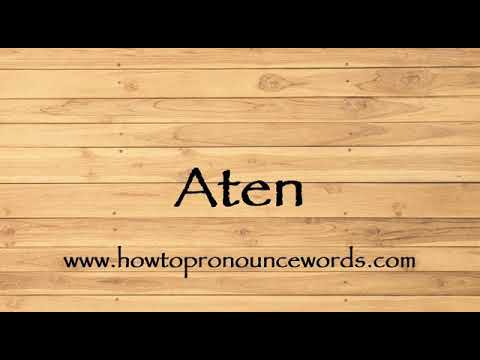 How To Pronounce Aten ? How To say Aten New Video