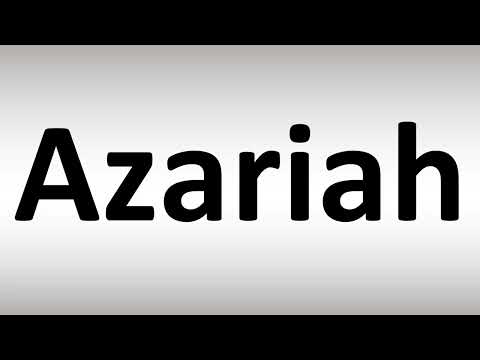 How to Pronounce Azariah
