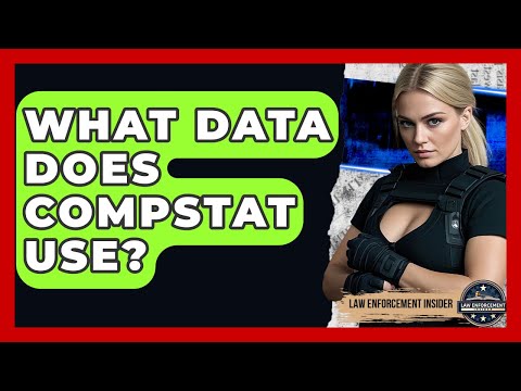 What Data Does CompStat Use? - Law Enforcement Insider