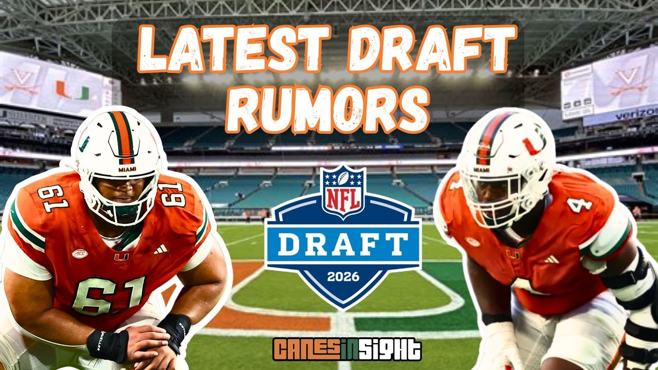 Latest Draft rumors for CANES prospects