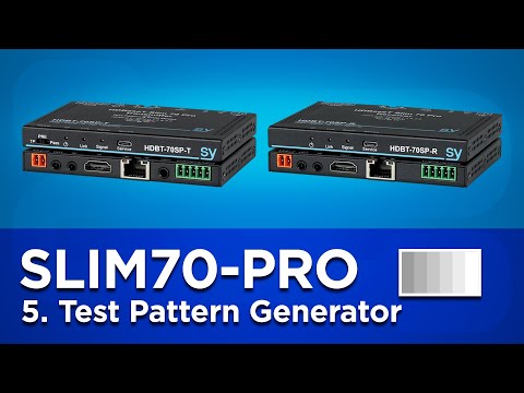 SLIM70 PRO 5. Test Pattern Generator