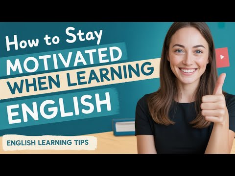 How to Stay Motivated When English Feels Hard | English Podcast