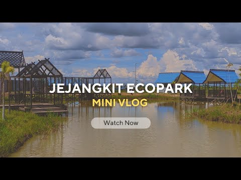 Jejangkit Eco-park | Project Video of English for Hotel and Tourism