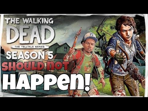 The Walking Dead Season 5 SHOULDN'T happen!