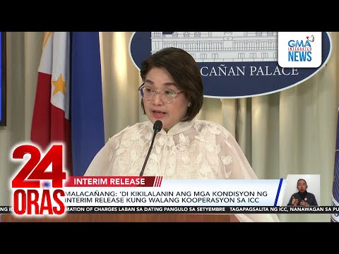 Malacañang on Duterte's bid for interim release - Conditions will not be recognized... | 24 Oras