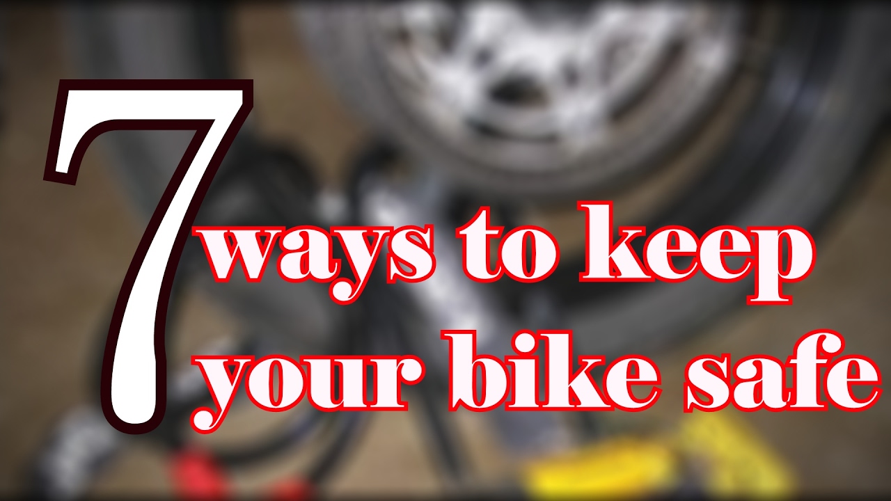 7 WAYS TO STOP MOTORCYCLE THEFT