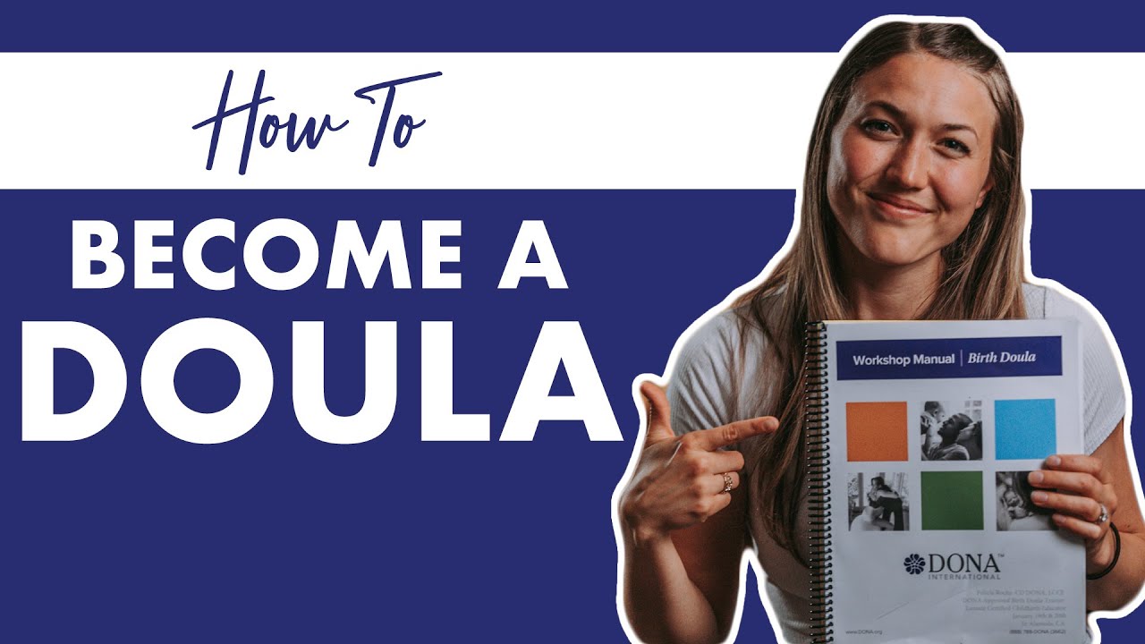 How to Become a Birth Doula | Birth Doula vs  Postpartum Doula