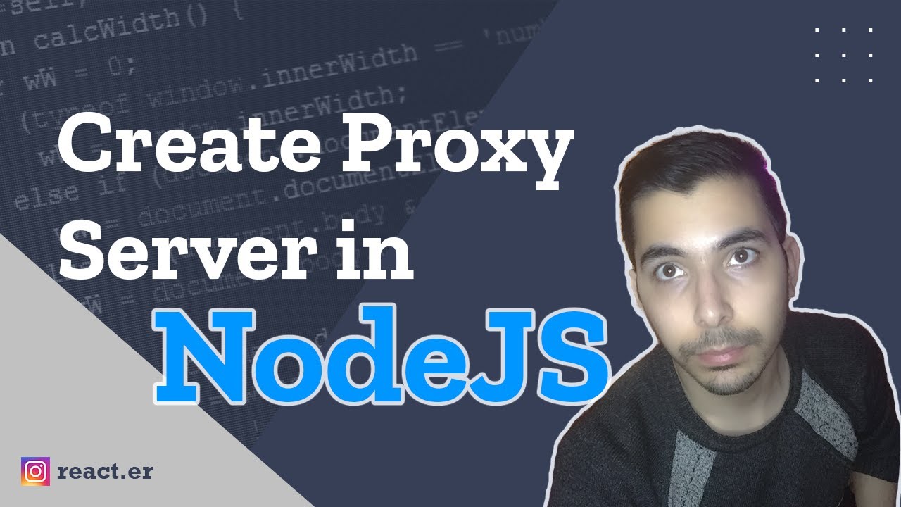 how to create a proxy server in node js implementing custom logic part 1