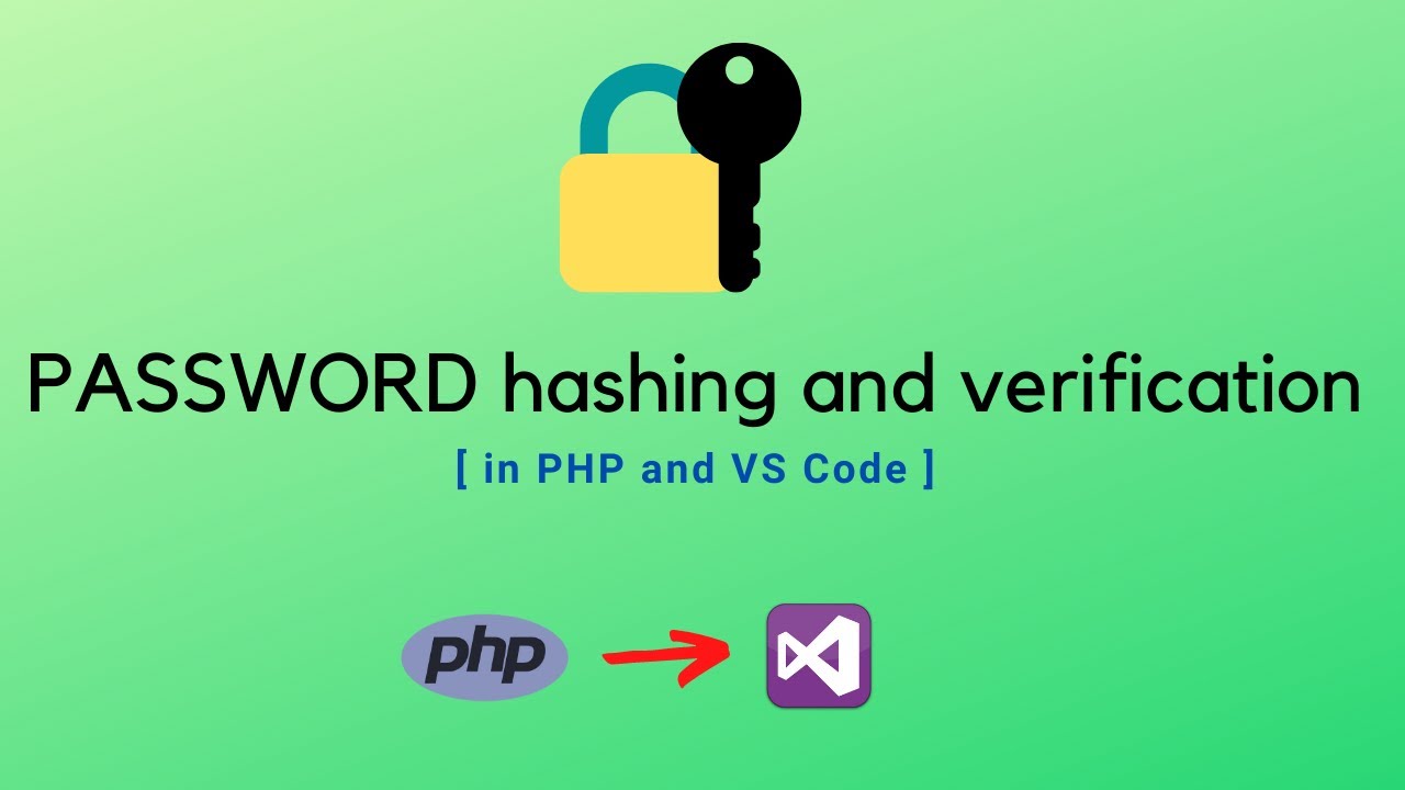 PHP in Visual Studio Code: PASSWORD hashing and verification