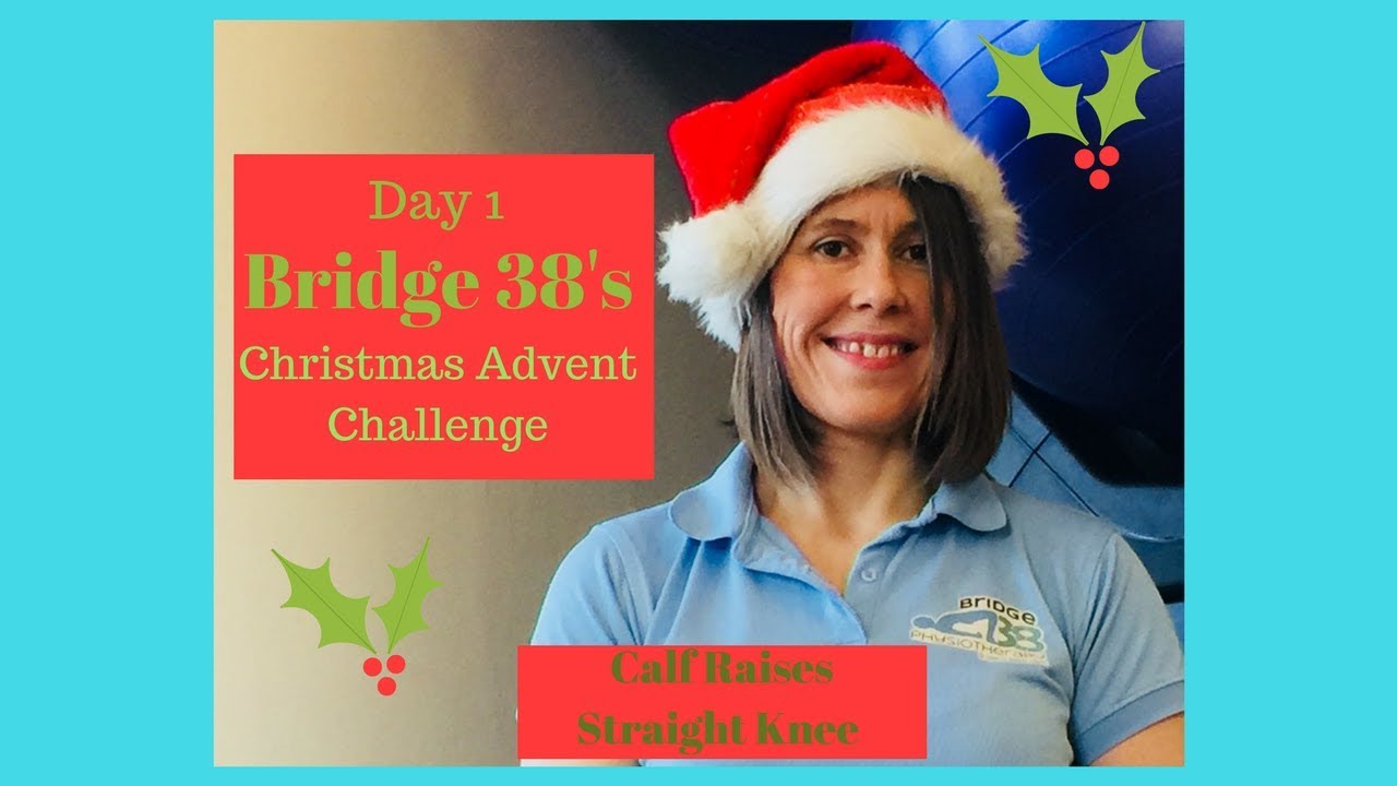 Bridge 38 Physiotherapy Christmas Advent Challenge Day 1