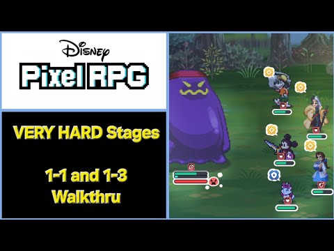 Disney Pixel RPG | Very Hard Stages 1-1 and 1-3 Clears