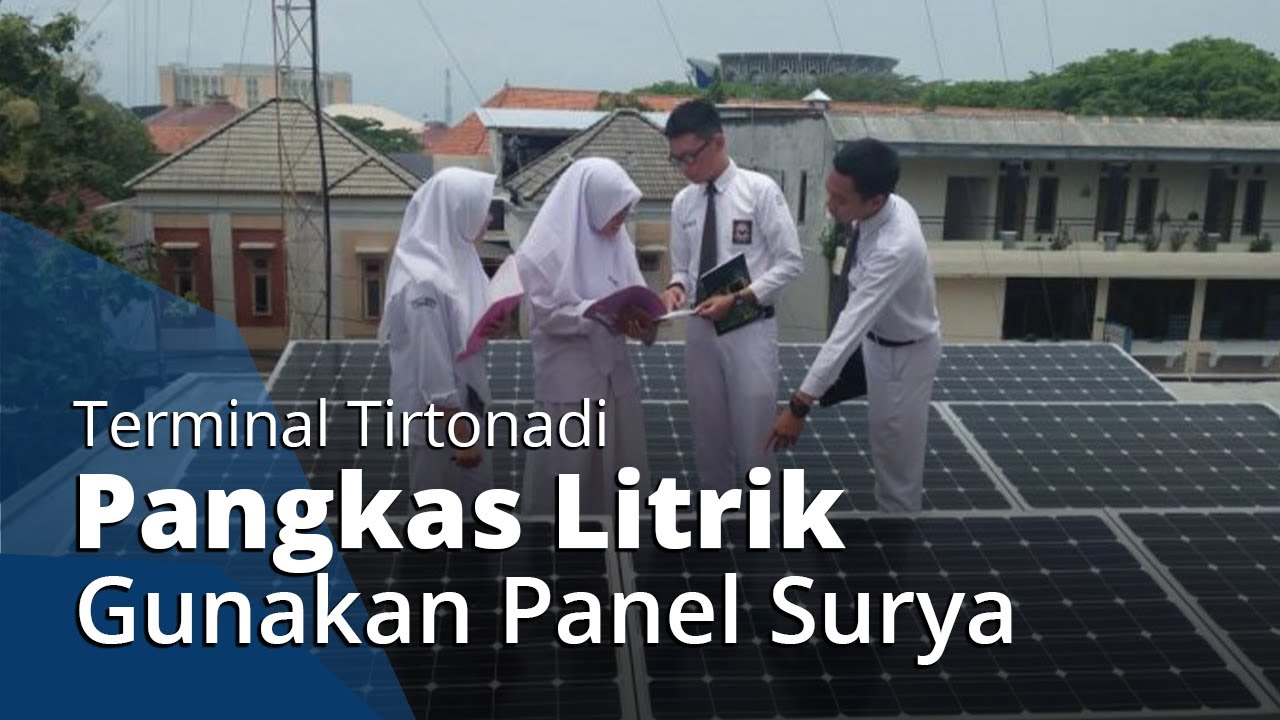 Karena Pakai Panel Surya, Terminal Tirtonadi Berhasil Pangkas Biaya ...