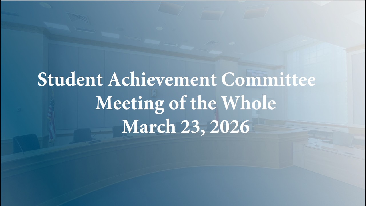 Orange County Board of Education Student Achievement Committee Meeting - March 23, 2026