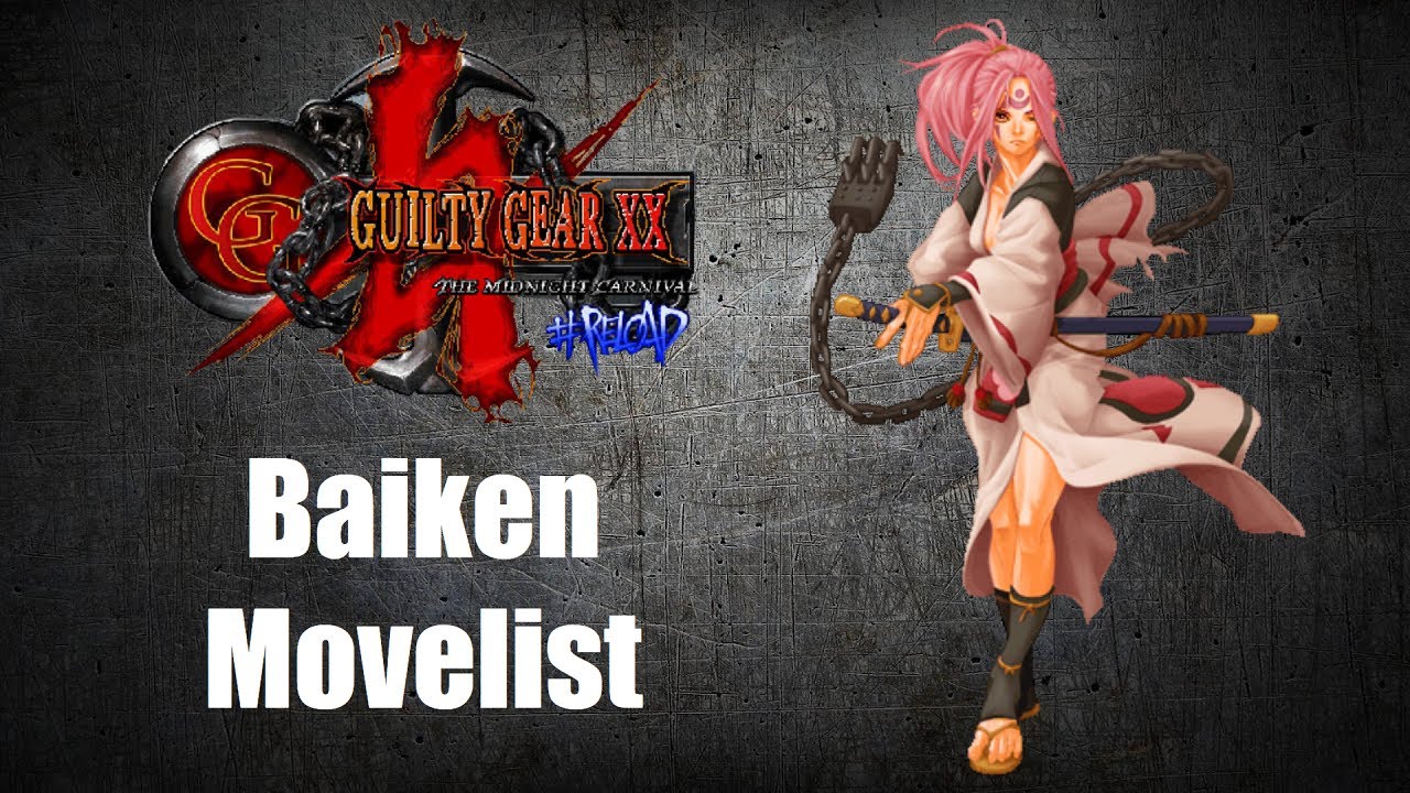 Baiken Movelist [Guilty Gear X2 #Reload]
