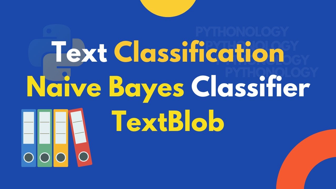 Build a Simple Naive Bayes Text Classifier using TextBlob - NLP