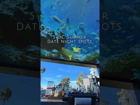 California Summer Date Night Ideas