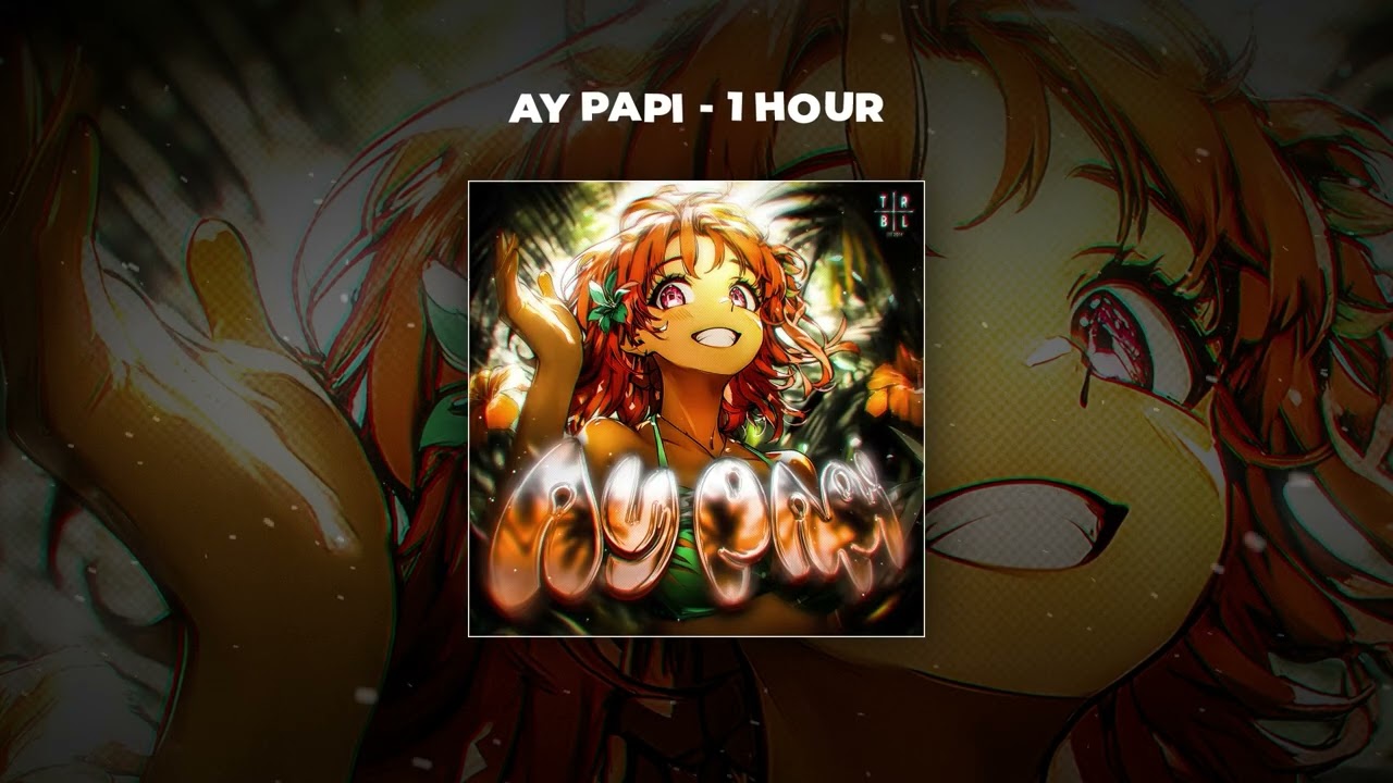 [1 HOUR PHONK] N4STY - AY PAPI