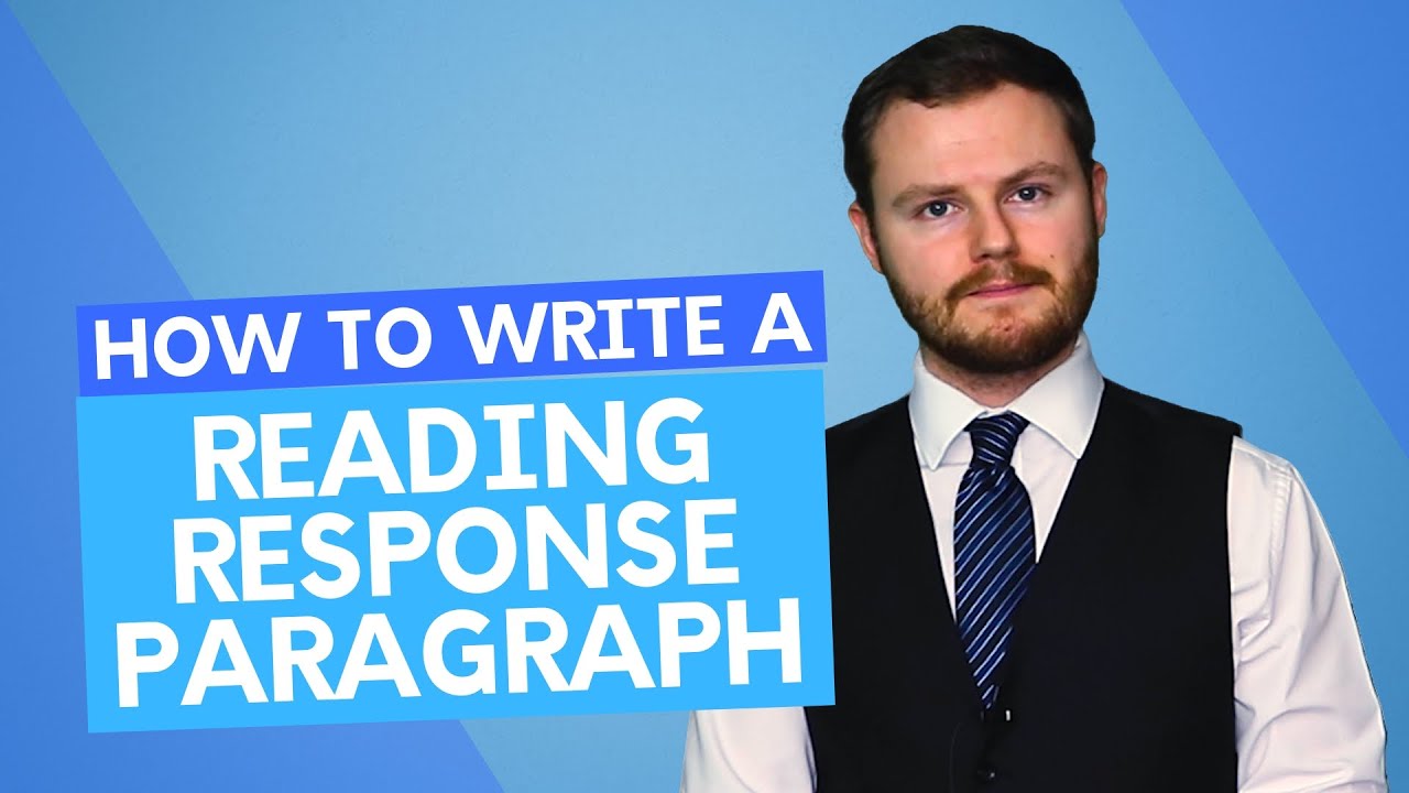 How to Write a Reading Response Paragraph