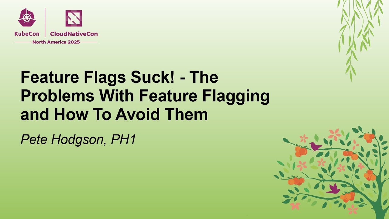 Feature Flags Suck! - The Problems With Feature Flagging and How To Avoid Them - Pete Hodgson, PH1