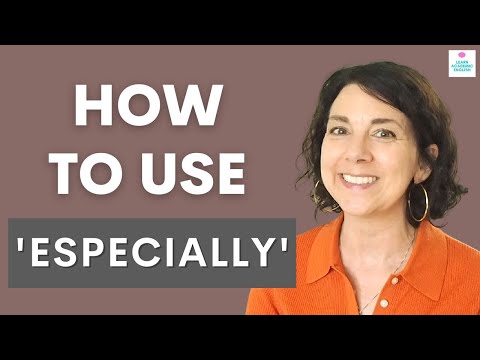 How to Use ESPECIALLY in Sentences: English Vocabulary Lesson